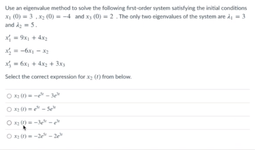 Solved Use an eigenvalue method to solve the following | Chegg.com