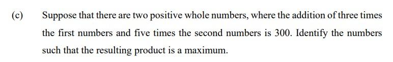 Solved Suppose that there are two positive whole numbers, | Chegg.com