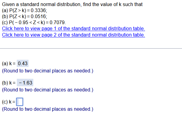 Solved Given a standard normal distribution, find the value | Chegg.com