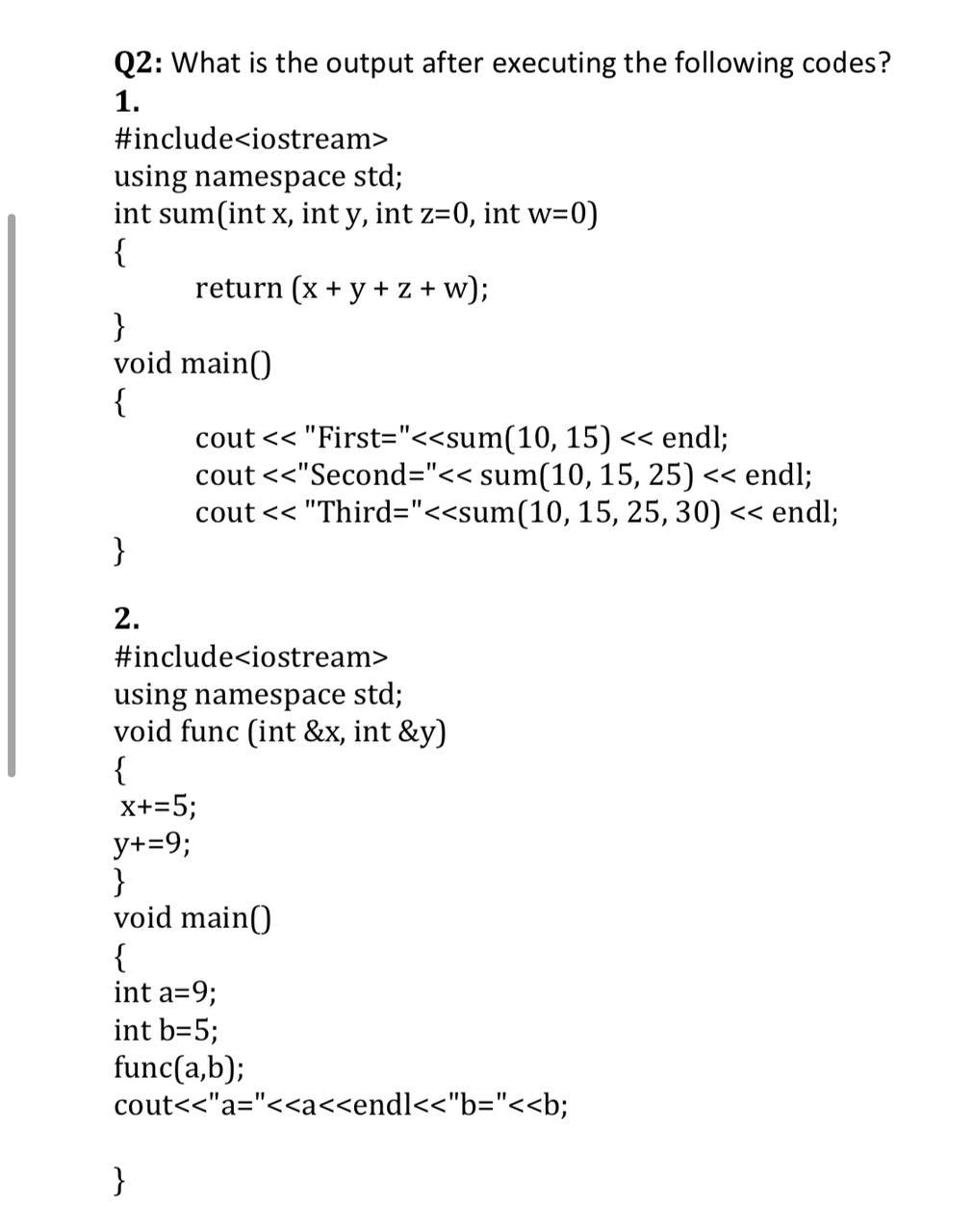 Solved Q2: What is the output after executing the following | Chegg.com