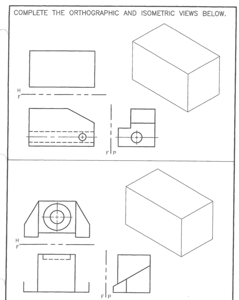 Solved COMPLETE THE ORTHOGRAPHIC AND ISOMETRIC VIEWS BELOW. | Chegg.com