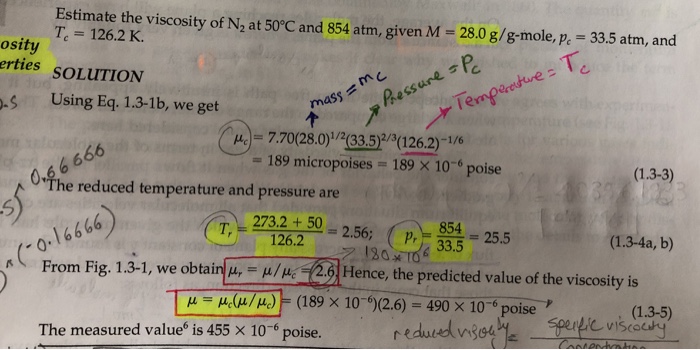 Solved Estimate the viscosity of N2 at 50°C and 854 atm, | Chegg.com