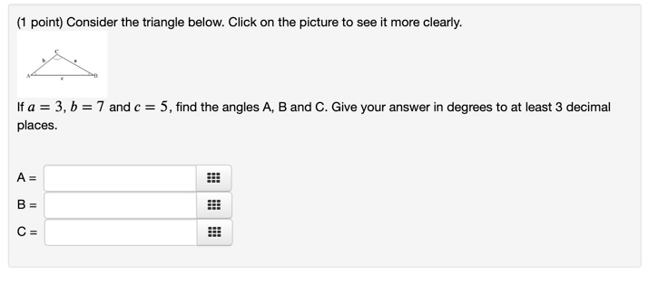 Solved (1 point) Consider the triangle below. Click on the | Chegg.com
