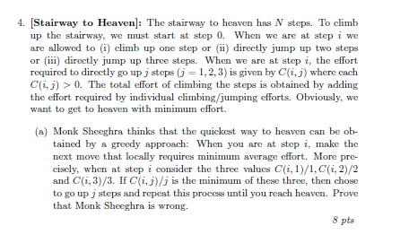 Solved 4. [Stairway to Heaven]: The stairway to heaven has N | Chegg.com