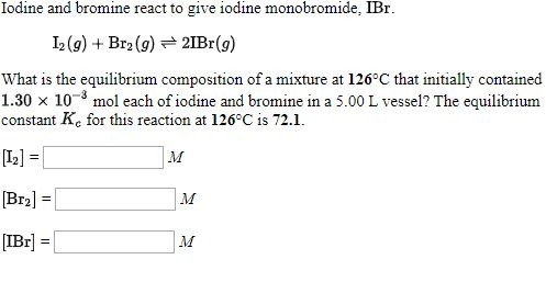 Solved Iodine and bromine react to give iodine monobromide, | Chegg.com