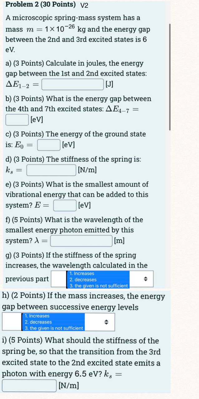 Solved Problem 2 (30 ﻿Points) ﻿V2A microscopic spring-mass | Chegg.com