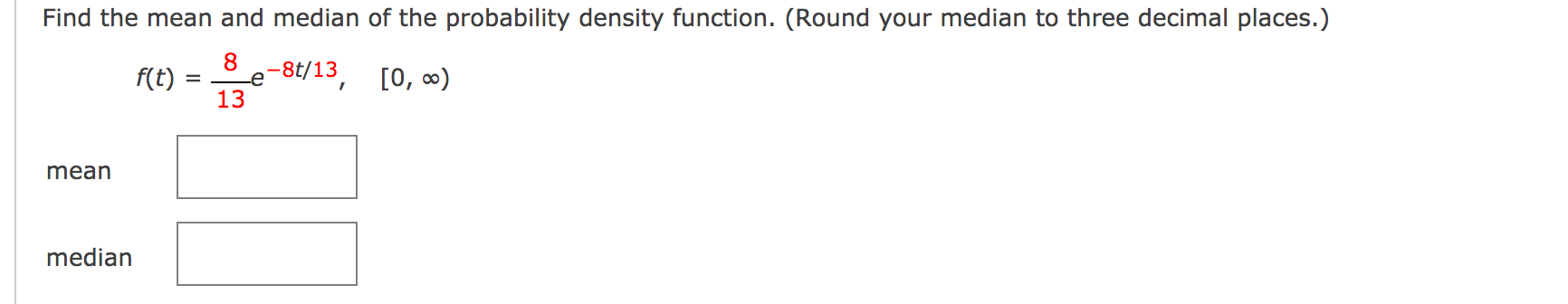 Solved Use the given probability density function over the | Chegg.com