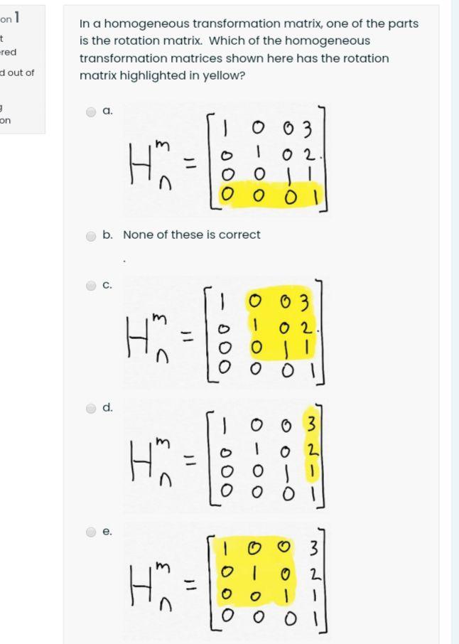 Solved on 1 + -red In a homogeneous transformation matrix, | Chegg.com