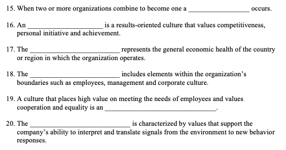 Solved 15. When two or more organizations combine to become | Chegg.com