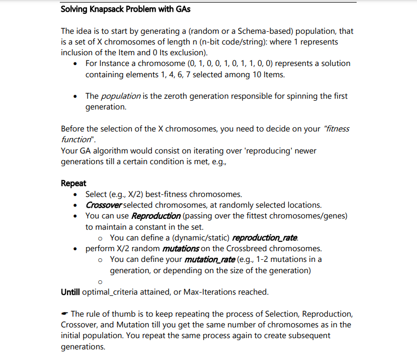 Solving Knapsack Problem with GAs The idea is to | Chegg.com