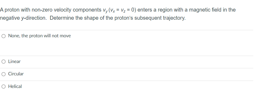Solved A proton with non-zero velocity components | Chegg.com