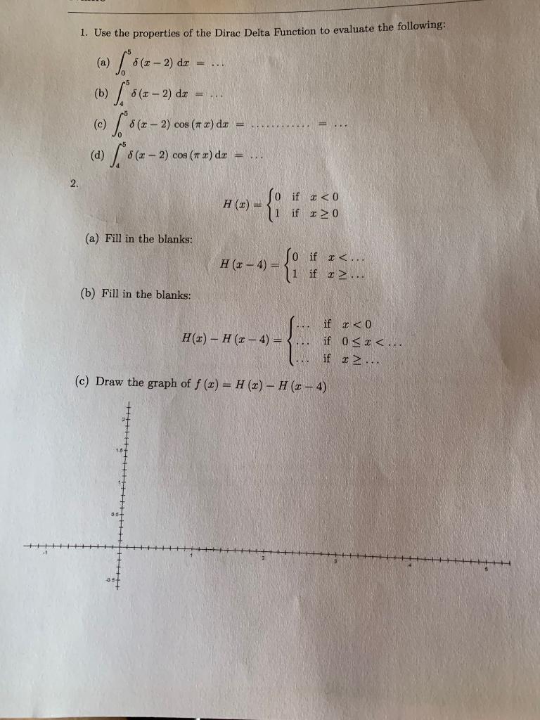 Solved 1. Use the properties of the Dirac Delta Function to | Chegg.com