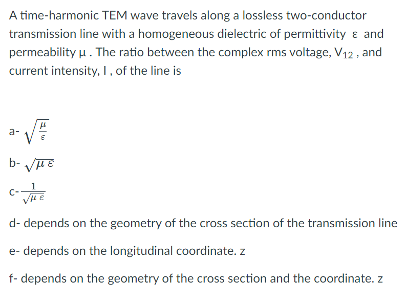 Solved A time-harmonic TEM wave travels along a lossless | Chegg.com