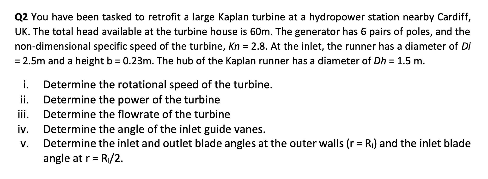 Solved Q2 ﻿You have been tasked to retrofit a large Kaplan | Chegg.com