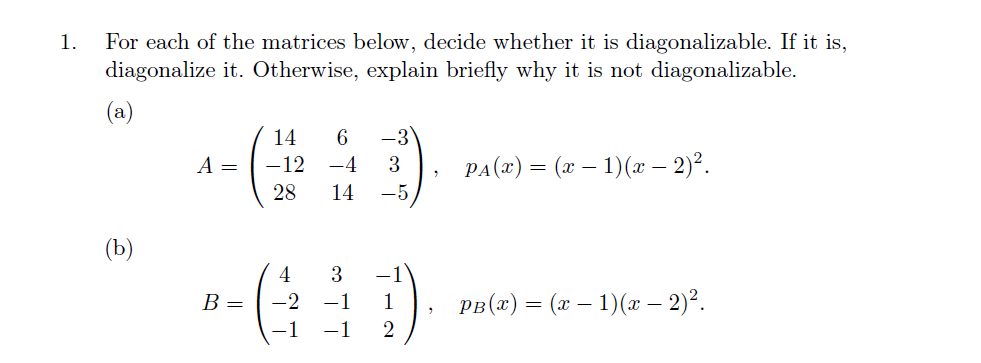 Solved 1. For each of the matrices below, decide whether it | Chegg.com