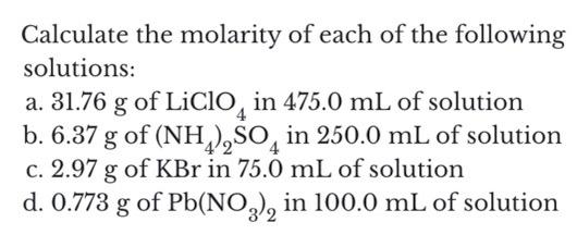 Solved Calculate the molarity of each of the following | Chegg.com