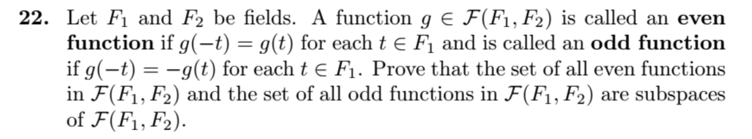 Solved 22. Let Fı and F2 be fields. A function ge F(F1, F2) | Chegg.com