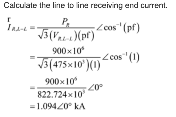 Solved Calculate the line to line receiving end current. | Chegg.com