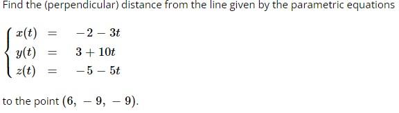 Solved Find the (perpendicular) distance from the line given | Chegg.com