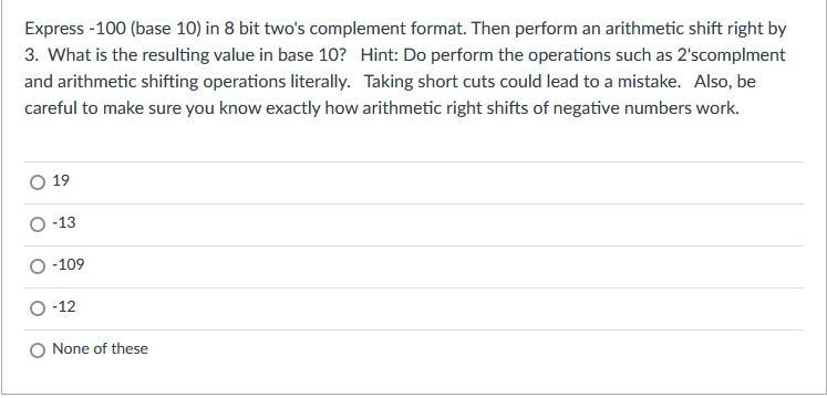 Solved Express -100 (base 10 ) in 8 bit two's complement | Chegg.com