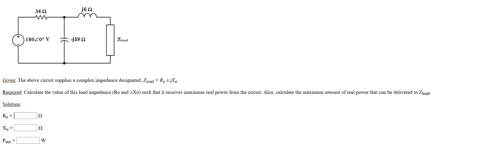 Solved 3422 j612 +18020° V -j5812 Zload Given: The above | Chegg.com