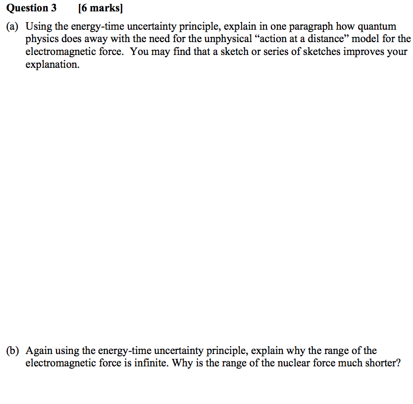 Solved Question 3 [6 marks] (a) Using the energy-time | Chegg.com