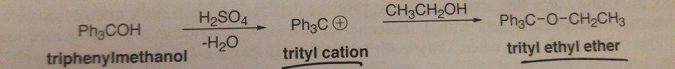 Solved COH CH3CH2OH H2SO4 Ph3COH -H2O triphenylmethanol SO | Chegg.com