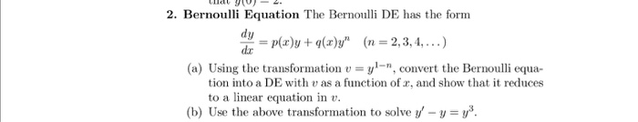 Solved 2 Bernoulli Equation The Bernol DE he the 2. | Chegg.com