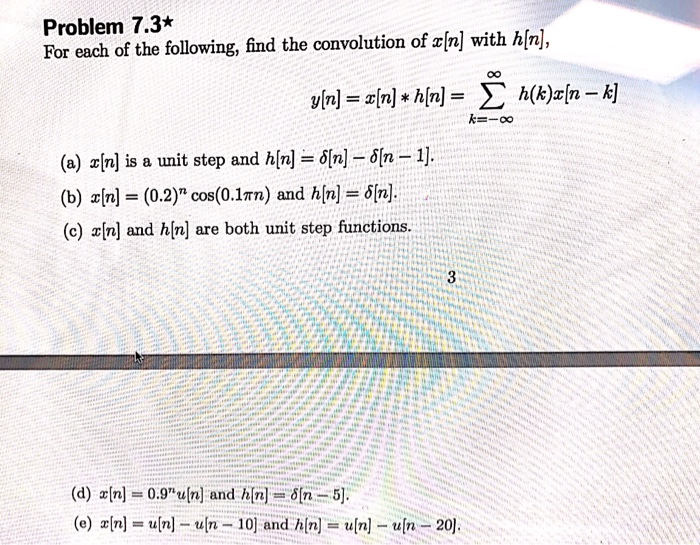 Solved For each of the following, find the convolution of | Chegg.com