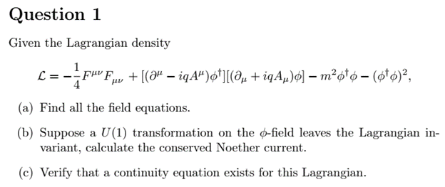 Solved Question 1Given the Lagrangian | Chegg.com