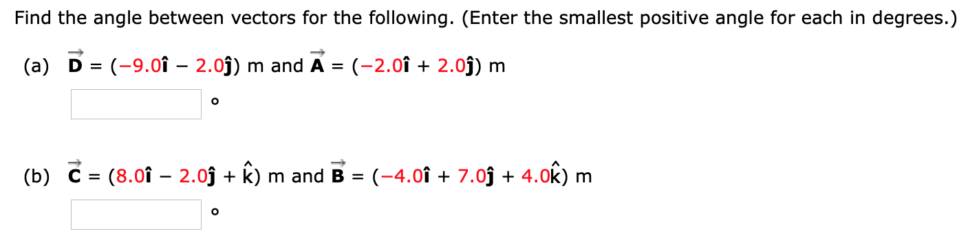 Solved Find the angle between vectors for the following. | Chegg.com