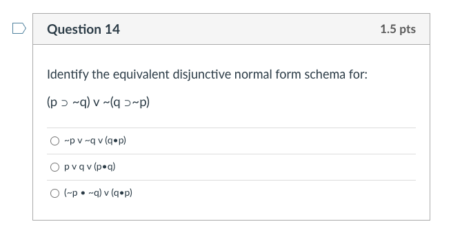 Solved Question 14 1.5 pts Identify the equivalent | Chegg.com