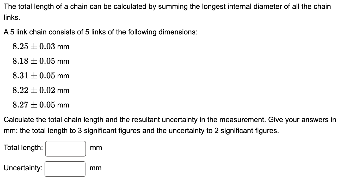 Solved The total length of a chain can be calculated by | Chegg.com