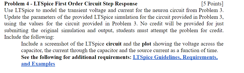 Solved Problem 4 - LTSpice First Order Circuit Step Response | Chegg.com
