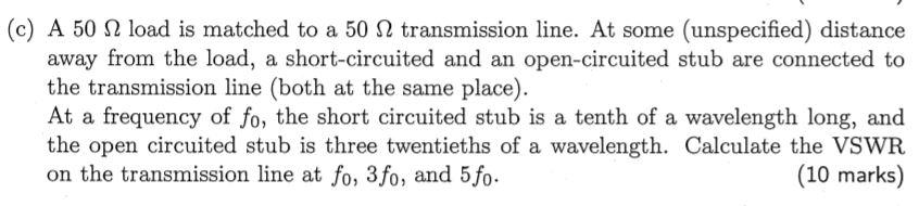 Solved (c) A 50 N load is matched to a 50 N transmission | Chegg.com