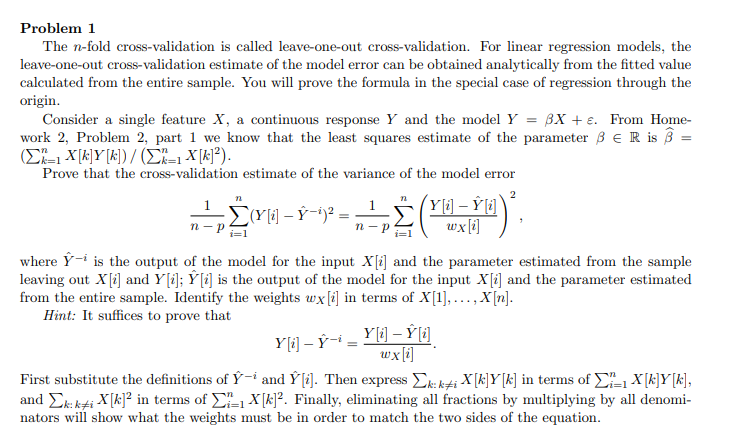 2 n 1 Problem 1 The n-fold cross-validation is called | Chegg.com