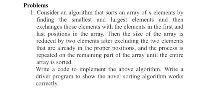 Solved Problems 1. Consider an algorithm that sorts an array | Chegg.com