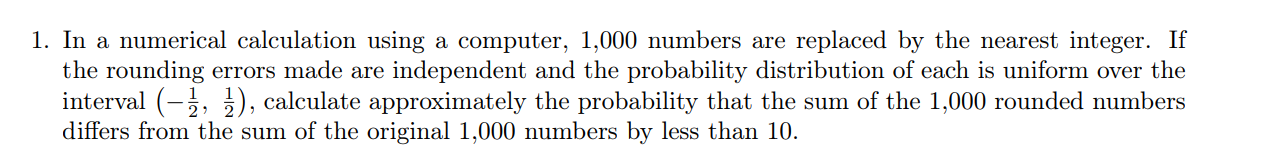 Solved 1. In a numerical calculation using a computer, 1,000 | Chegg.com