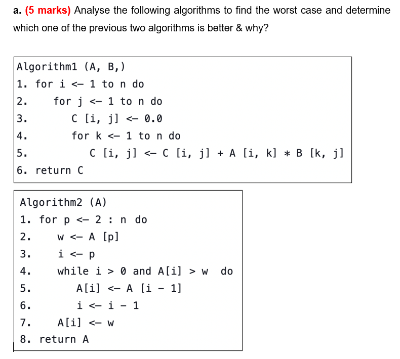 Solved A 5 Marks Analyse The Following Algorithms To Find 