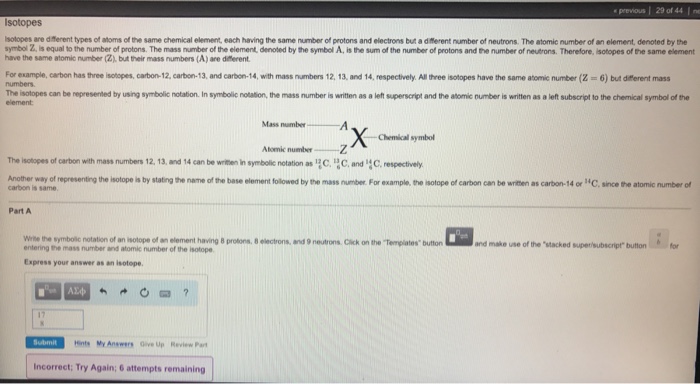 Solved Isotopes are different types of atoms of the same | Chegg.com