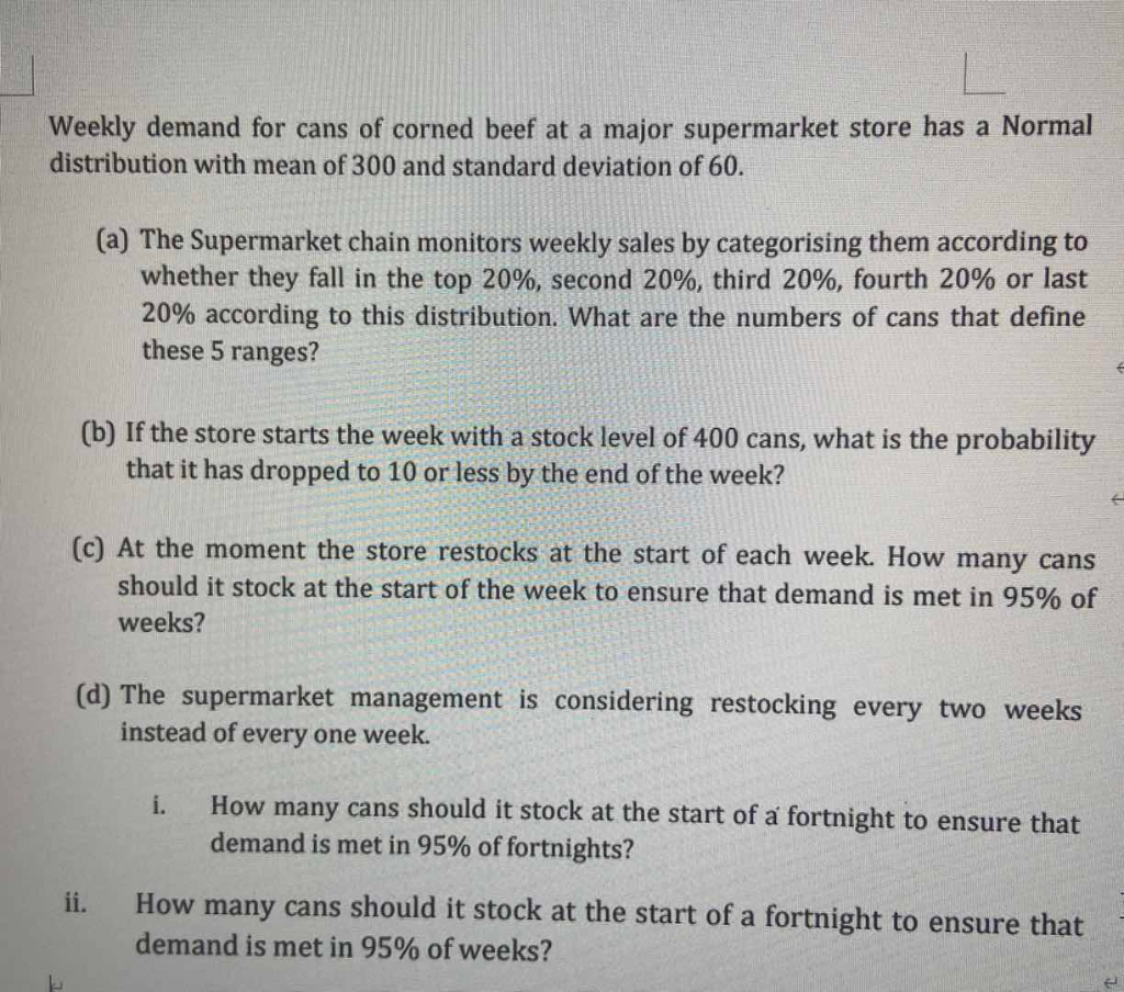 Solved L Weekly demand for cans of corned beef at a major | Chegg.com