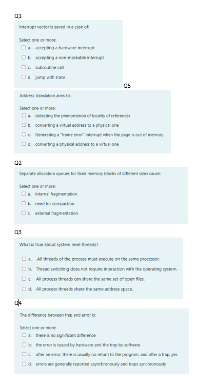 Solved Interrupt vector is saved in a case of: Select one or | Chegg.com