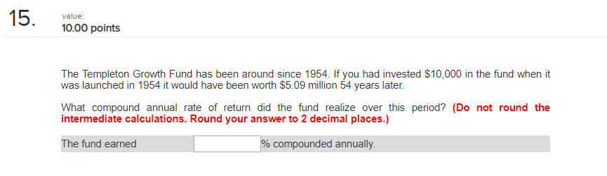 Solved 15. value: 10.00 points The Templeton Growth Fund has | Chegg.com Solved 15. value: 10.00 points The Templeton Growth Fund has | Chegg.com