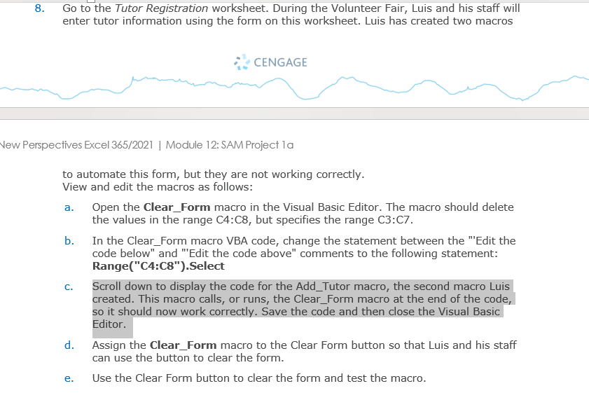8. Go to the Tutor Registration worksheet. During the | Chegg.com