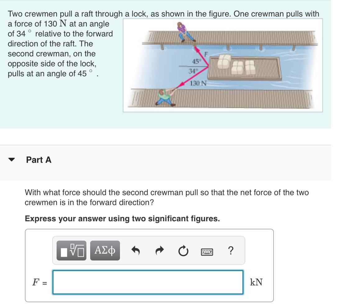Solved Two crewmen pull a raft through a lock, as shown in | Chegg.com