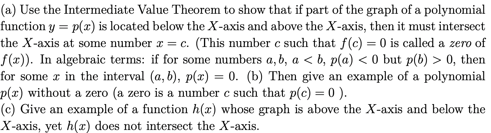 Solved (a) Use the Intermediate Value Theorem to show that | Chegg.com