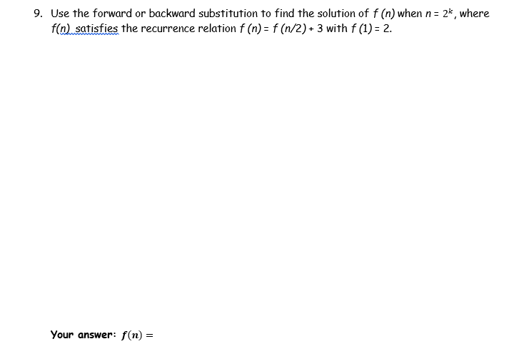 Solved 9 Use The Forward Or Backward Substitution To Find