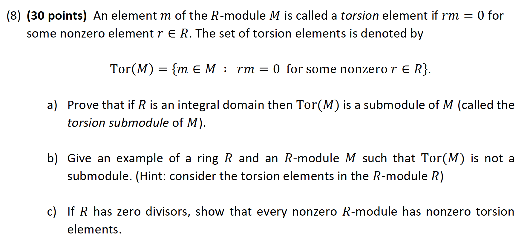 Solved 8 30 Points An Element M Of The R Module M Is 