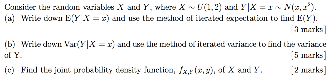Solved Consider the random variables X and Y, where X ~ U(1, | Chegg.com
