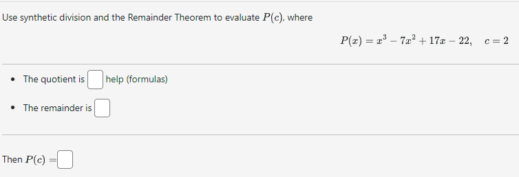 Solved Use synthetic division and the Remainder Theorem to | Chegg.com